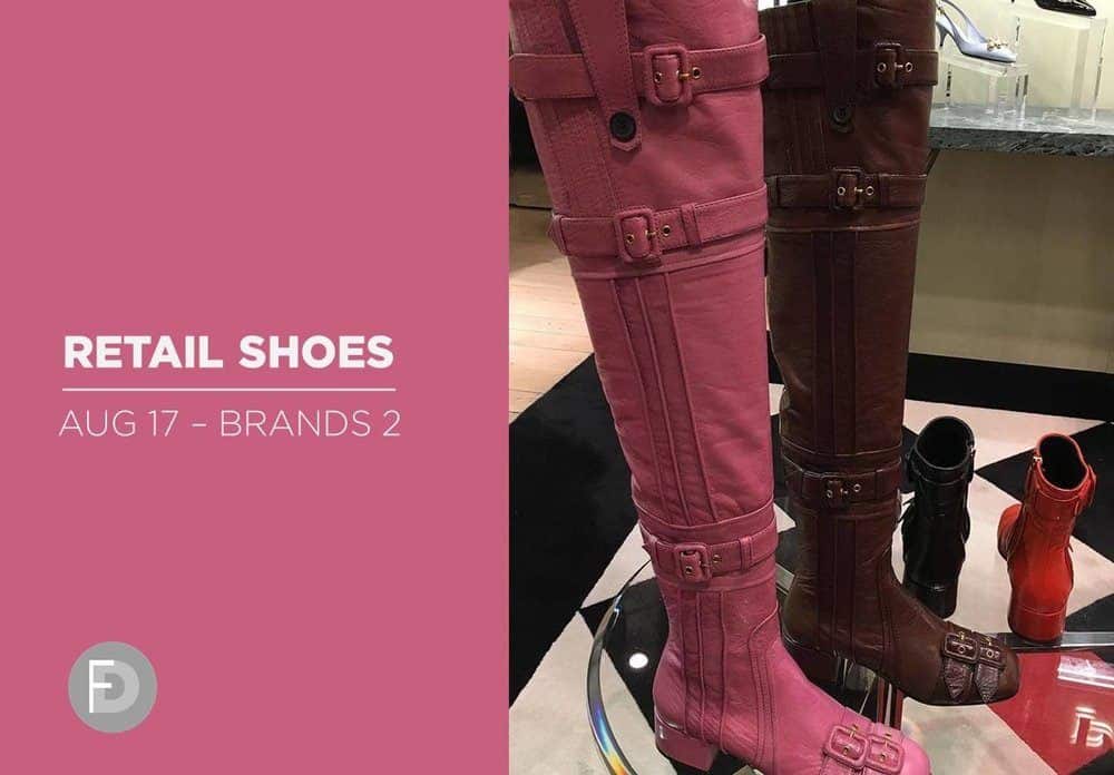 Retail Shoes Aug 17 - Brands Part II - Fashion Directions