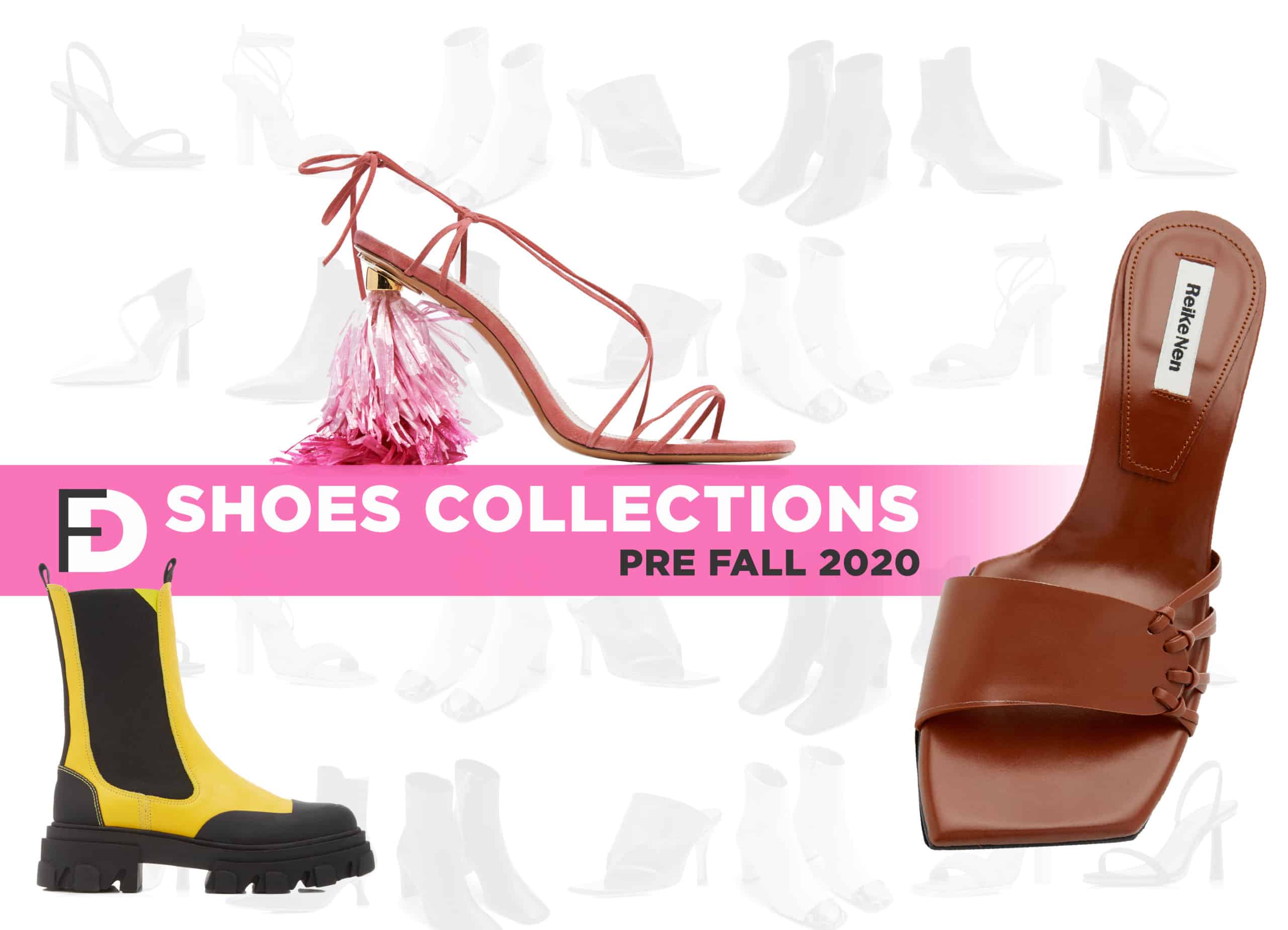 Shoes Collections Pre Fall 2020 - Fashion Directions