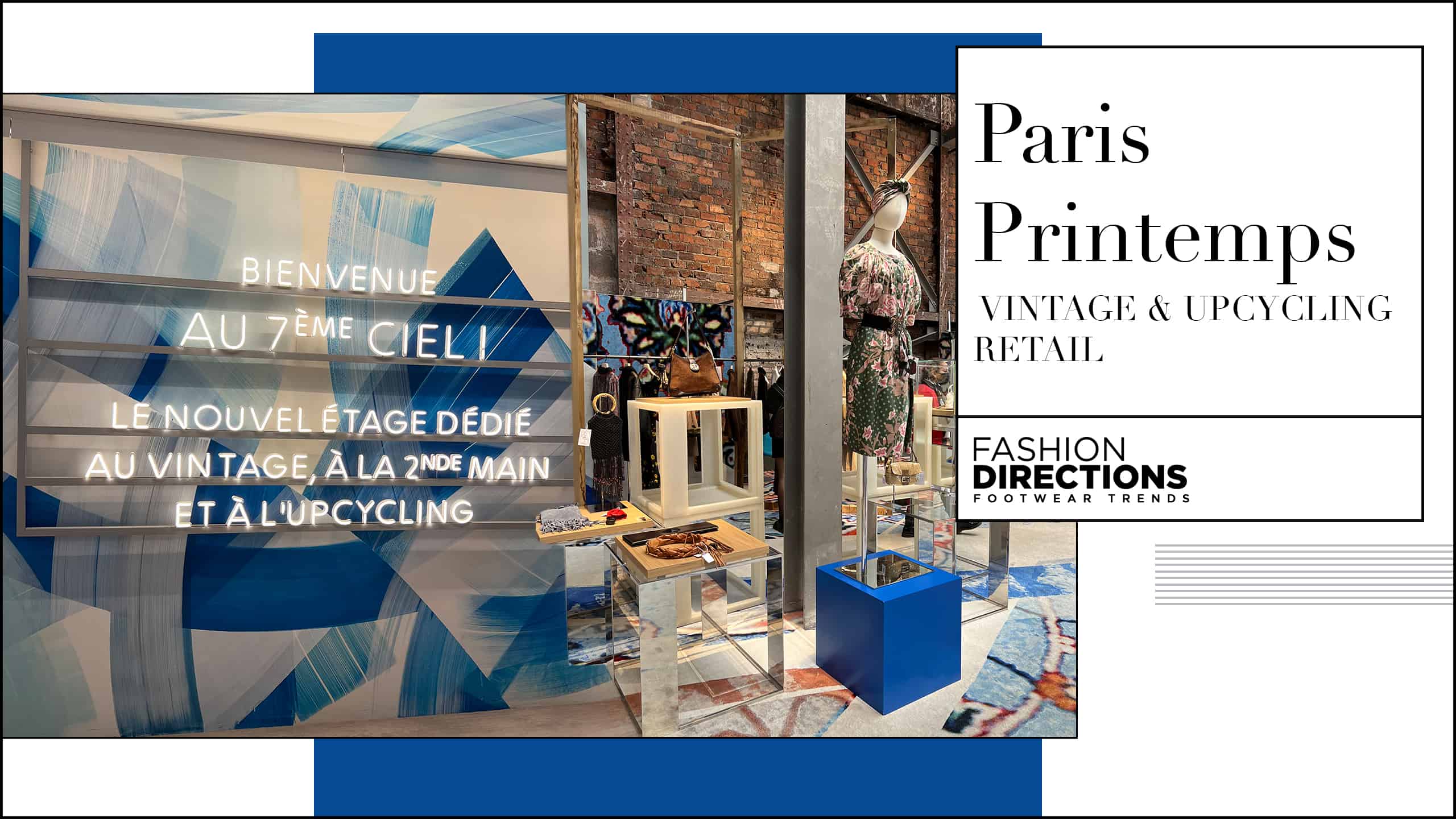 PARIS PRINTEMPS VINTAGE & UPCYCLING RETAIL - Fashion Directions