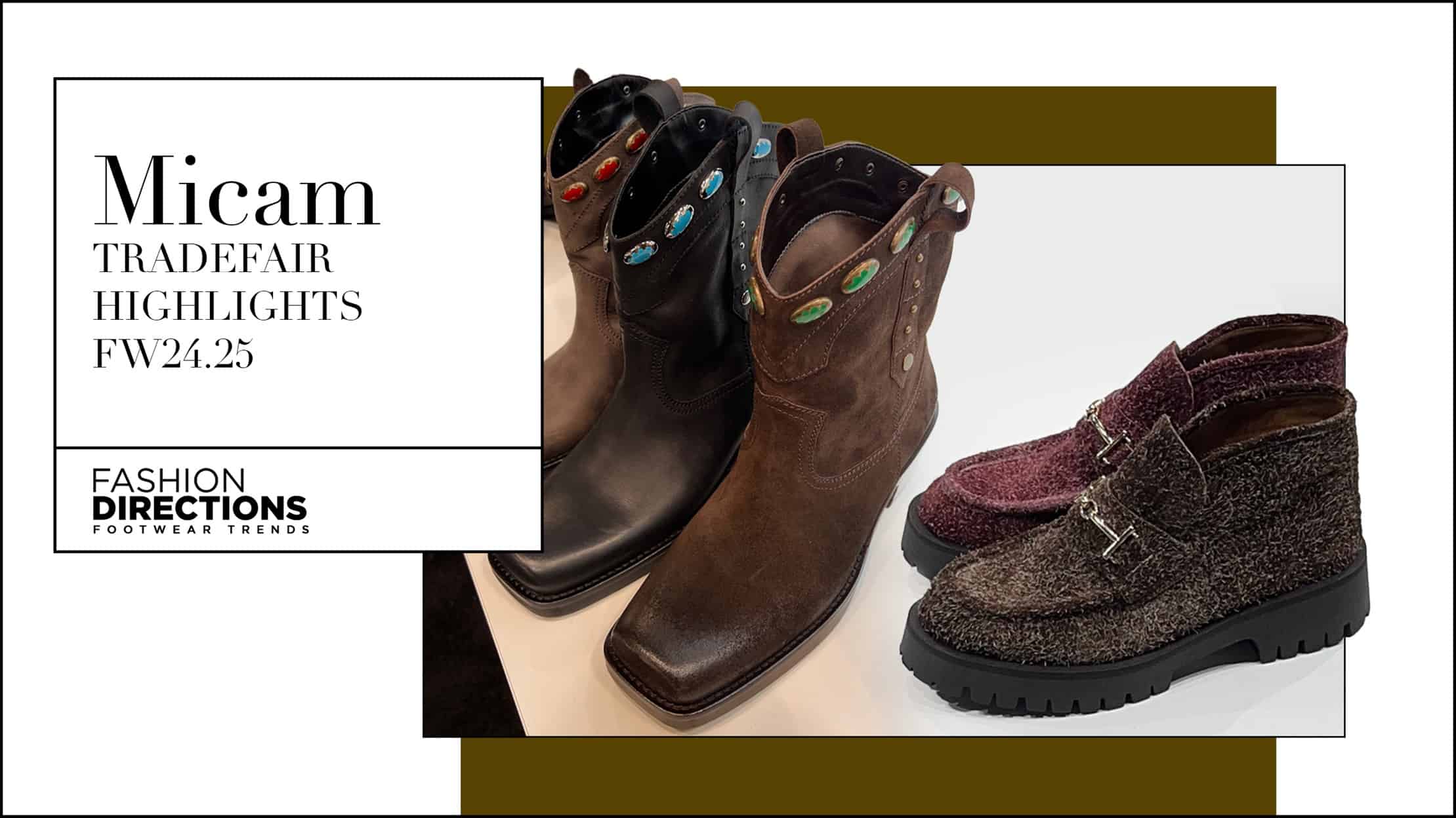 MICAM FW24.25 - TRADEFAIRS HIGHLIGHTS - Fashion Directions