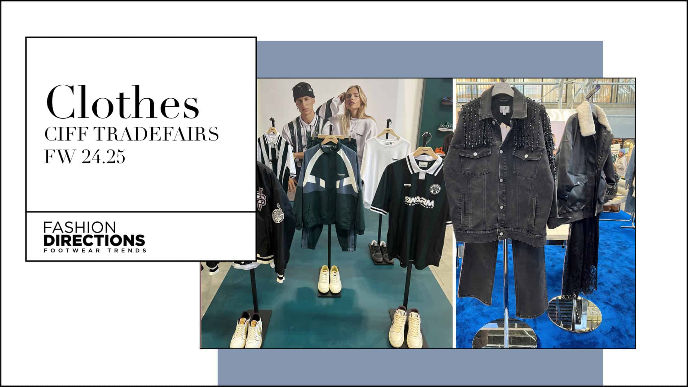 CLOTHES CIFF TRADEFAIRS FW 24.25 - Fashion Directions