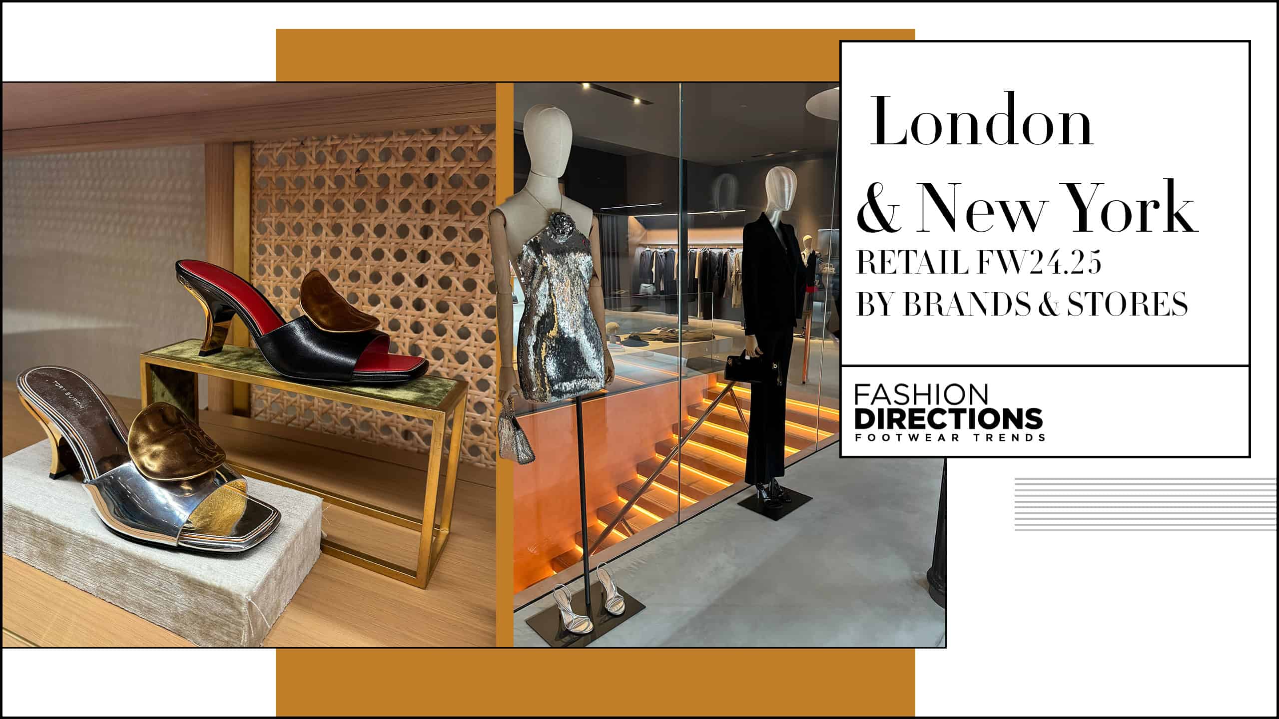 LONDON & NEW YORK RETAIL FW24.25- BY BRANDS & STORES - Fashion Directions
