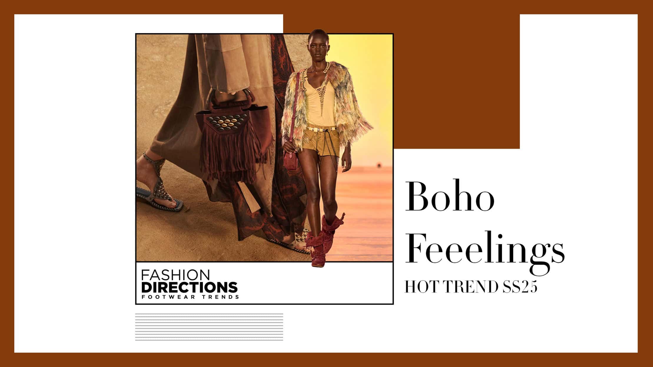 BOHO FEELINGS HOT TREND SS25 - Fashion Directions