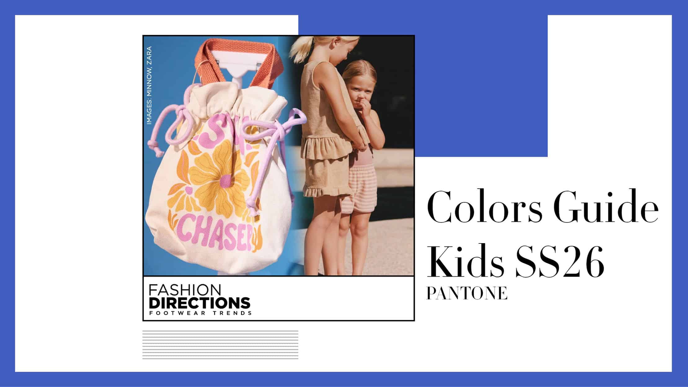COLORS GUIDE KIDS SS26 PANTONE - Fashion Directions