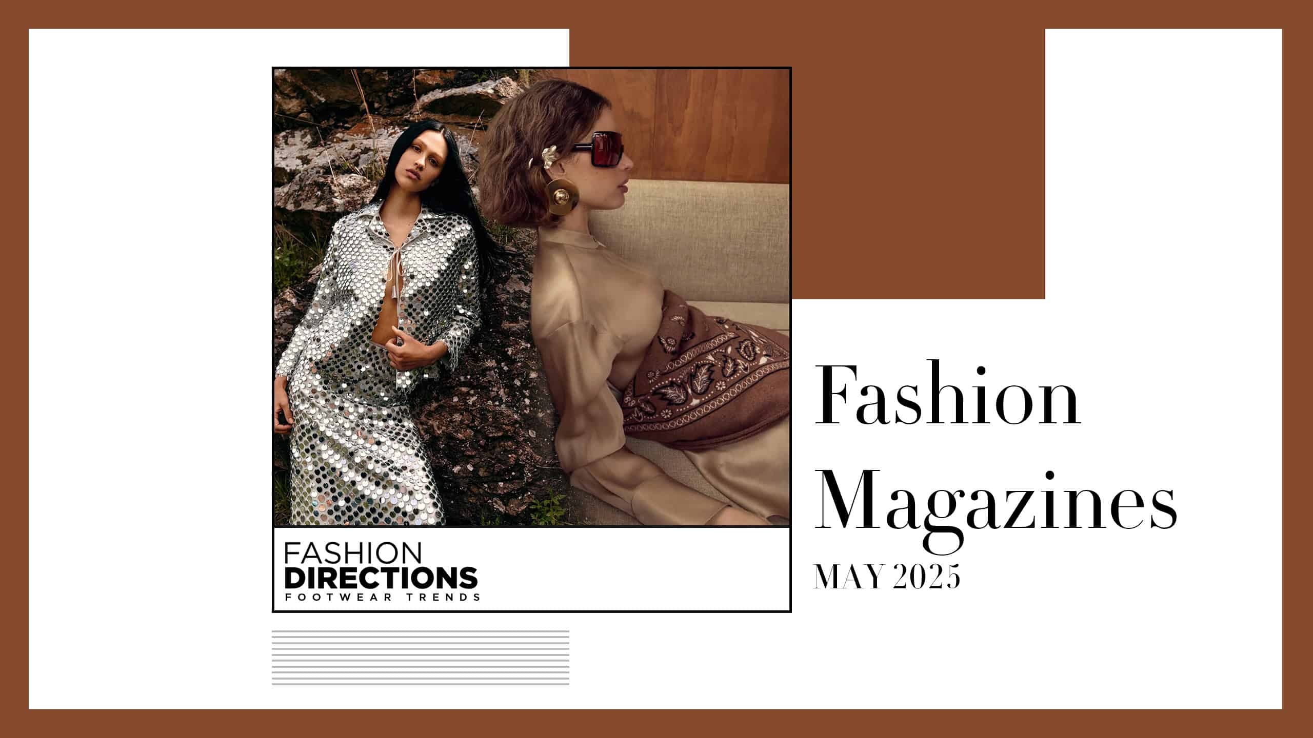 FASHION MAGAZINES MAY 2025 - UPDATED - Fashion Directions