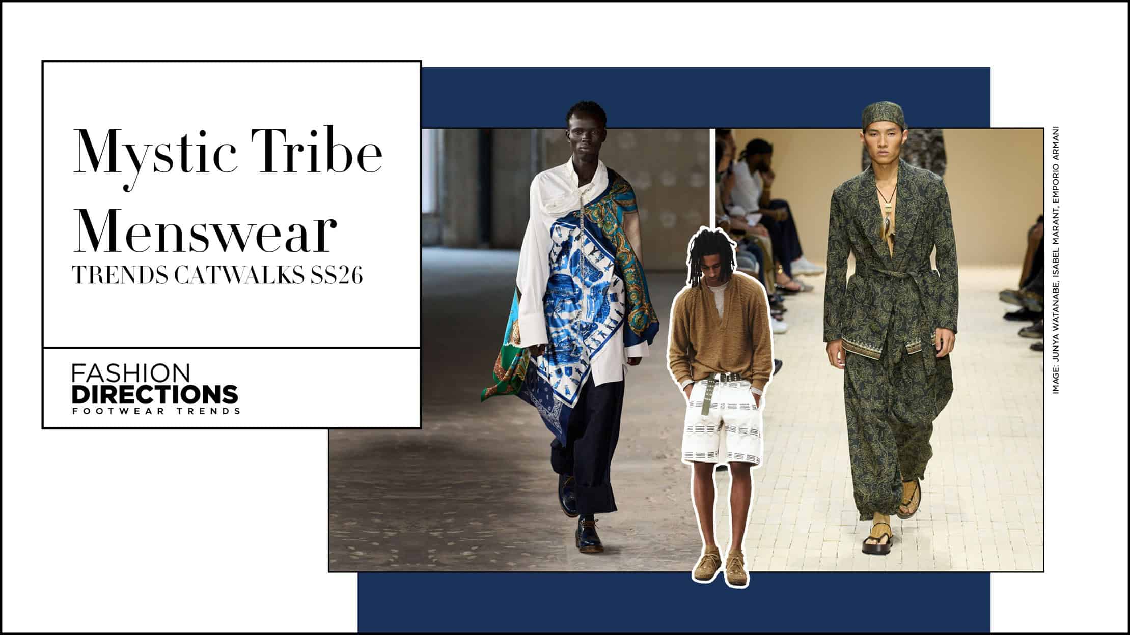 MYSTIC TRIBE MENSWEAR TRENDS CATWALKS SS26 - Fashion Directions