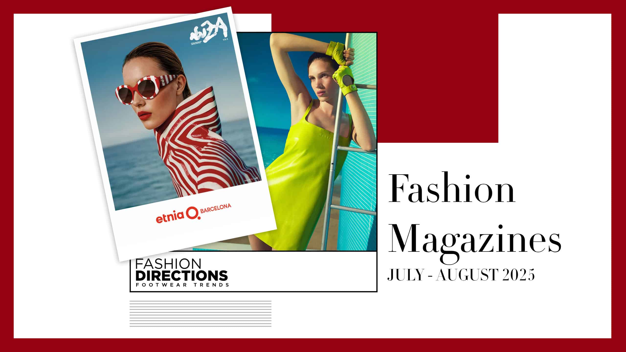 FASHION MAGAZINES JULY - AUGUST 2025 - Fashion Directions